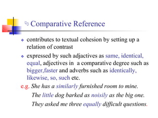 Cohesion and Coherence - Reading and Writing.pptx