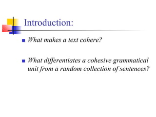 Cohesion and Coherence - Reading and Writing.pptx