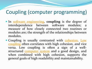 Cohesion and coupling | PPTX