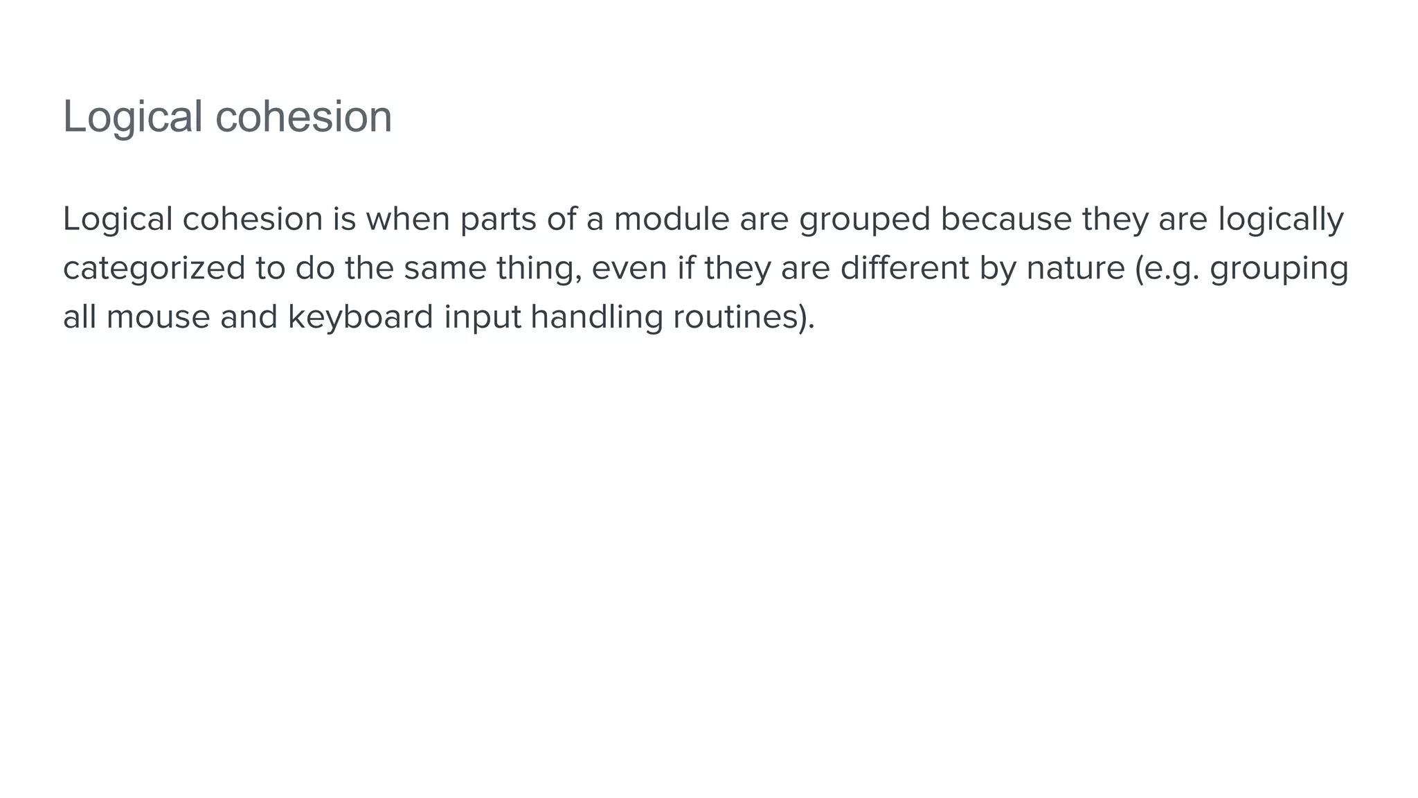 Cohesion and coupling in software design | PPTX