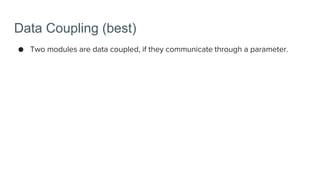 Cohesion and coupling in software design | PPTX