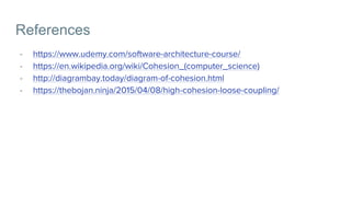 Cohesion and coupling in software design | PPTX