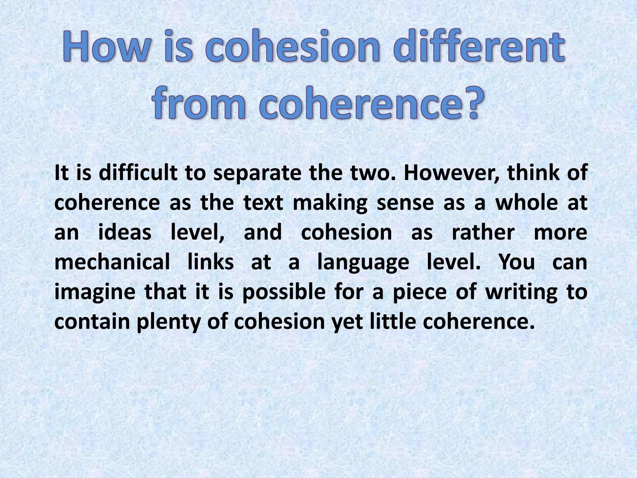 Cohesion & coherence | PPT
