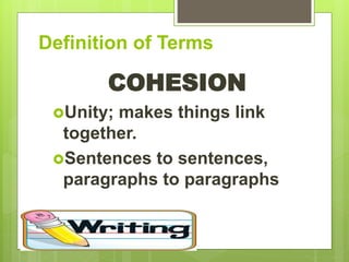 Cohesion & coherence | PPTX | Single Life | Family and Relationships