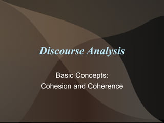 cohesion coherence ppt linguistic studies | PPTX