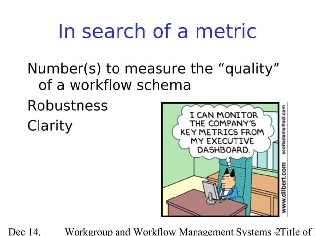 Cohesion and coupling metrics for workflow process design | PPT