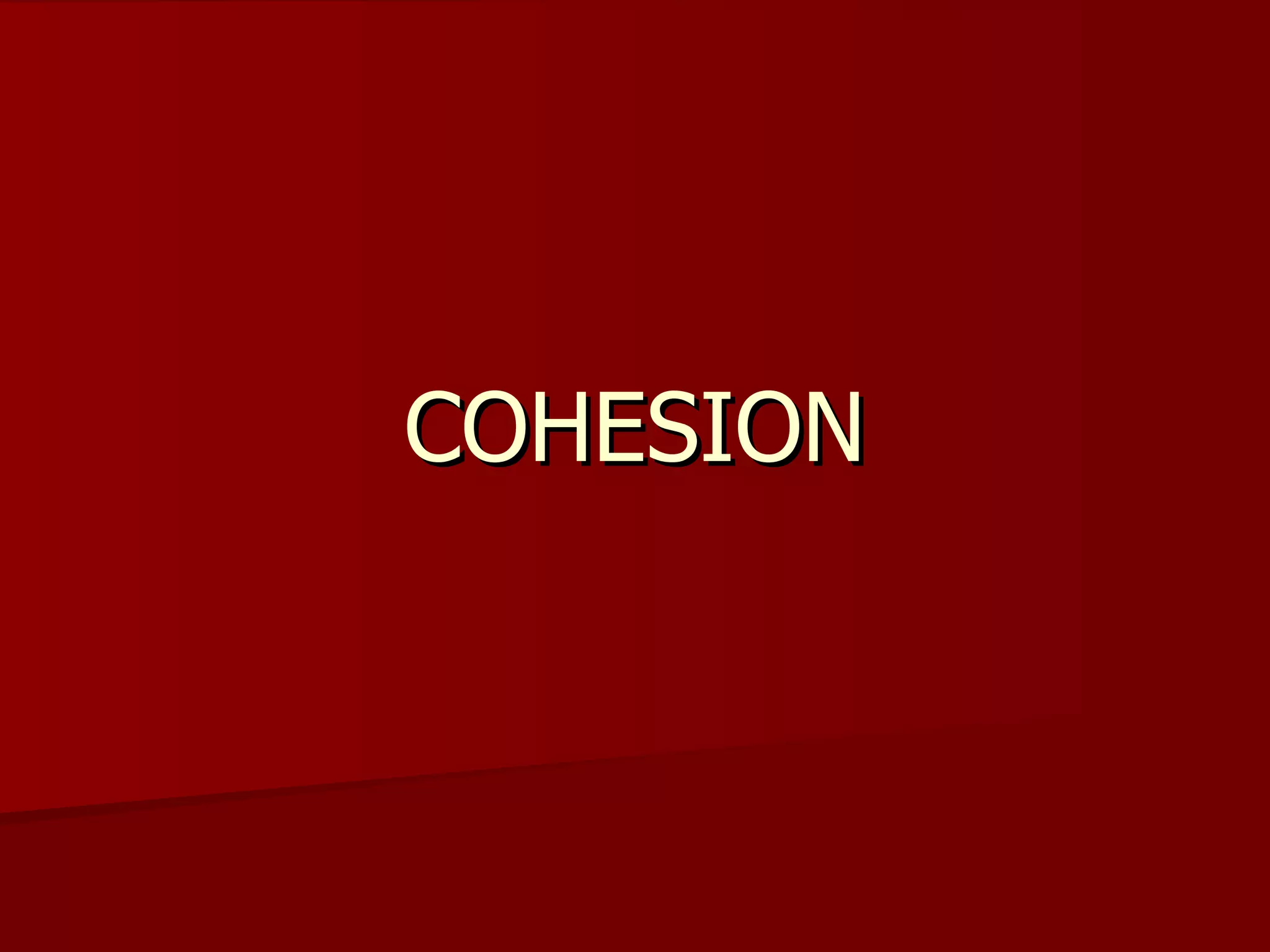 Cohesion general overview | PPT