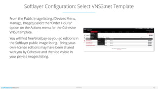 Cohesive Networks Support Docs: VNS3 Configuration for IBM Softlayer | PPT