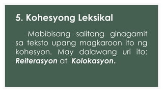 COHESIVE DEVICE: Pagbasa at Pagsusuri ng Iba't Ibang Teksto Tungo sa ...