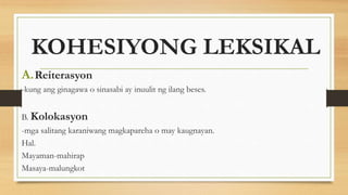 Cohesive Device (kOHESIYONG gRAMATIKAL).pptx