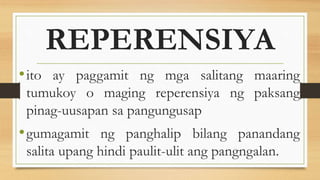 Cohesive Device (kOHESIYONG gRAMATIKAL).pptx