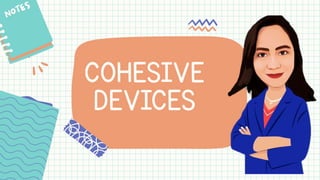 COHESIVE DEVICES.pptx