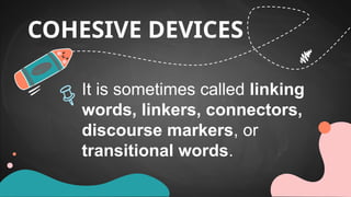 Using Cohesive Devices in Sentences.pptx