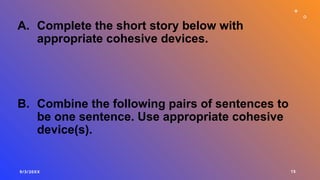 COHESIVE DEVICES IN ENGLISH 8: QUARTER 2 | PPTX