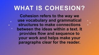 COHESIVE DEVICES IN ENGLISH 8: QUARTER 2 | PPTX