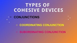 COHESIVE DEVICES IN ENGLISH 8: QUARTER 2 | PPTX