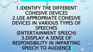 DIFFERENT COHESIVE DEVICES OR CONNECTORS | PPTX