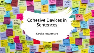 Cohesive Devices in Sentences and Their Communicative Function | PPTX