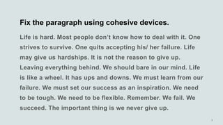 Cohesive Device Writing Exercise.pptx