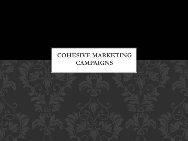 Cohesive Marketing | PPT