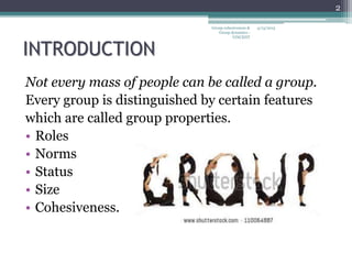 Cohesiveness and group dynamics | PPTX