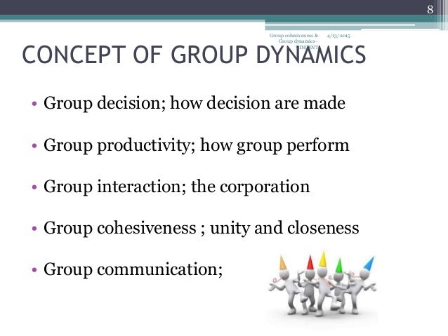 Cohesiveness and group dynamics