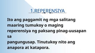 Anapora at katapora na cohesive ppt.pptx