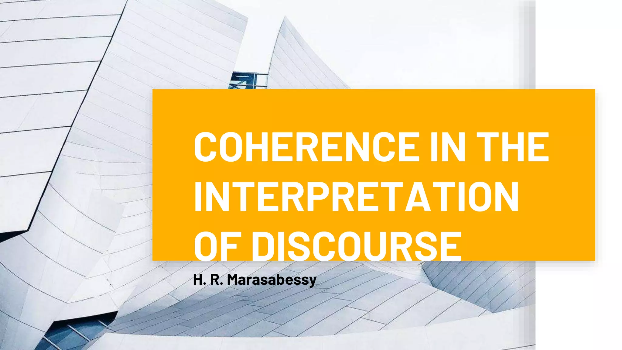 Coherence in the interpretation of discourse | PPT