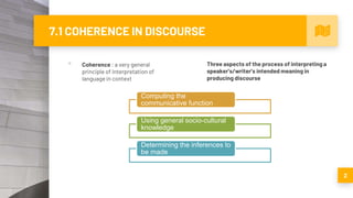 Coherence in the interpretation of discourse | PPT