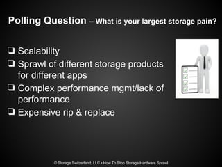 Stopping Storage Hardware Sprawl | PPT | Free Download