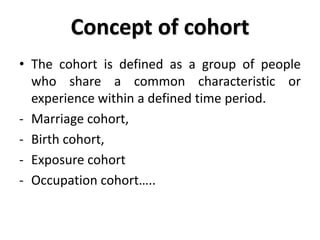 Cohort-Study about research and statistics | PPTX