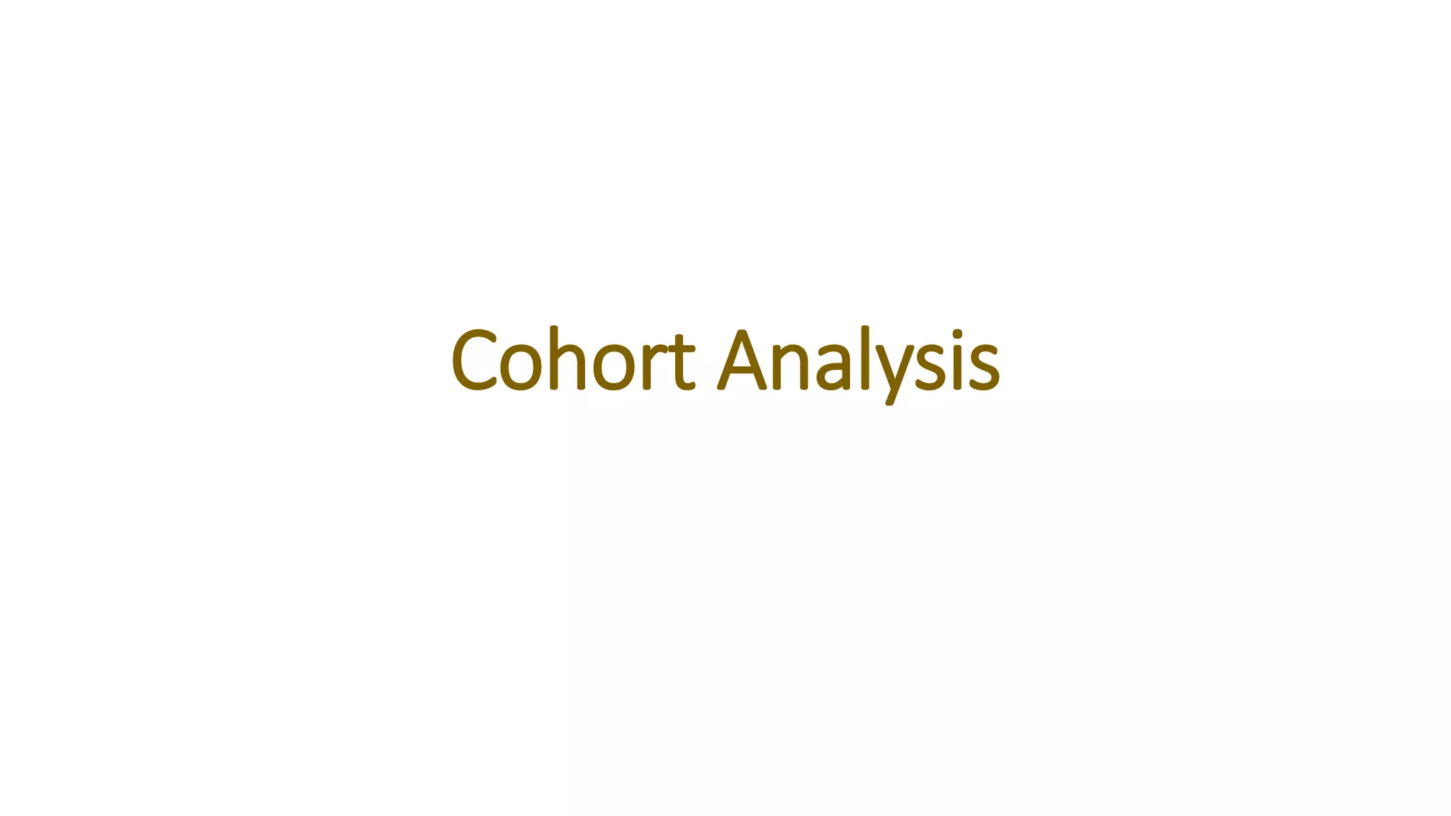 Cohort analysis | PPTX
