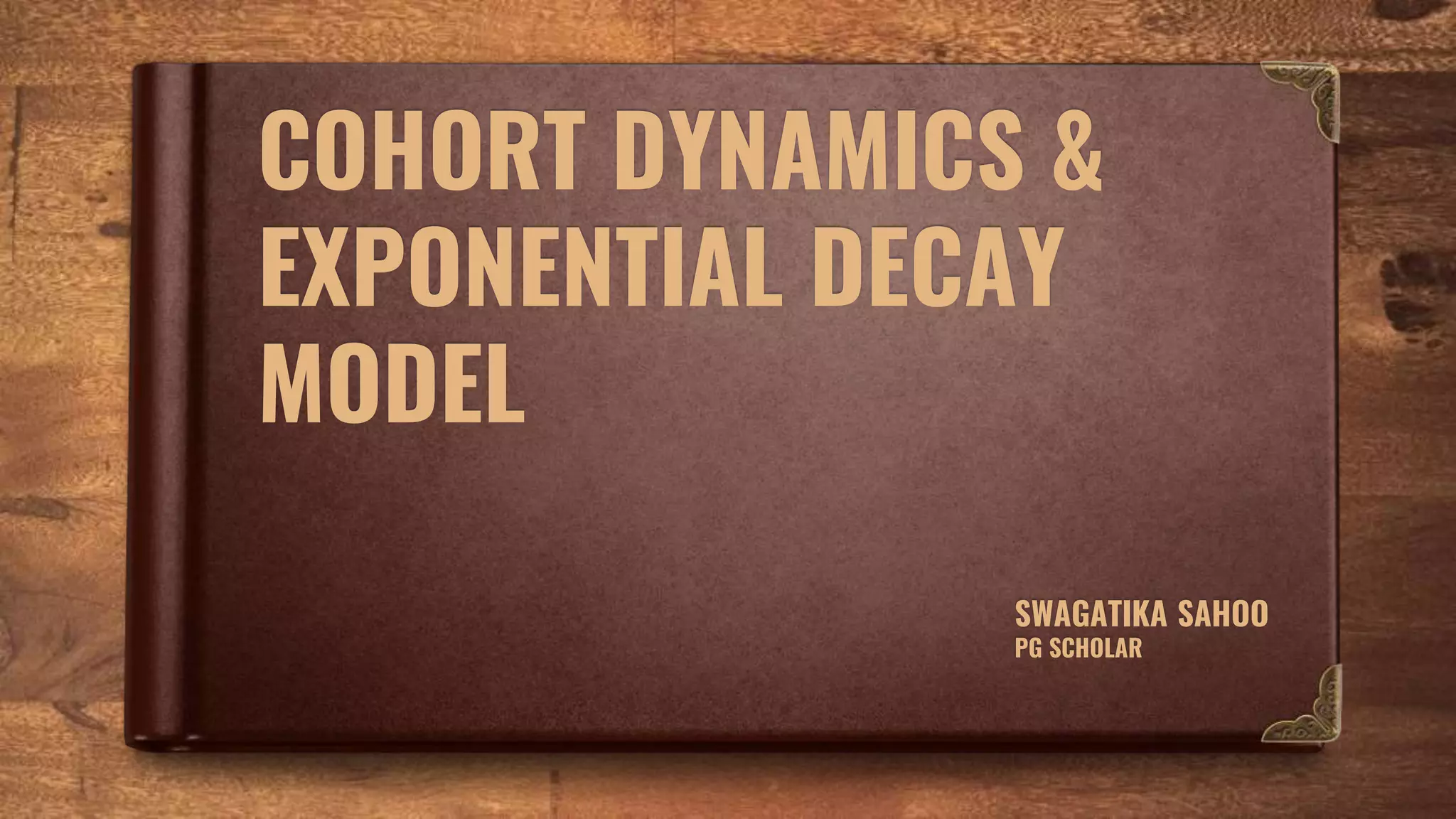 Cohort dynamics and exponential decay model | PPTX
