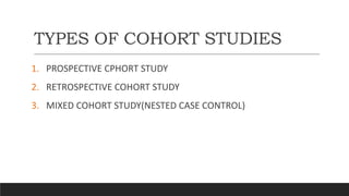 Cohort Studies by Dr Pushpinder Kaur AFSMSANDRC | PPT