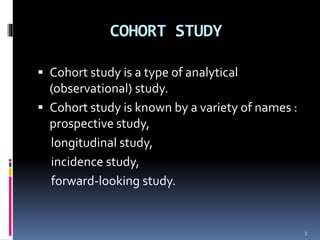 Cohort studies with example of classical cohort studies | PPTX