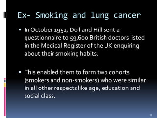 Cohort studies with example of classical cohort studies | PPTX