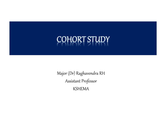 Cohort study in medical research methodology | PPTX | Medical Health