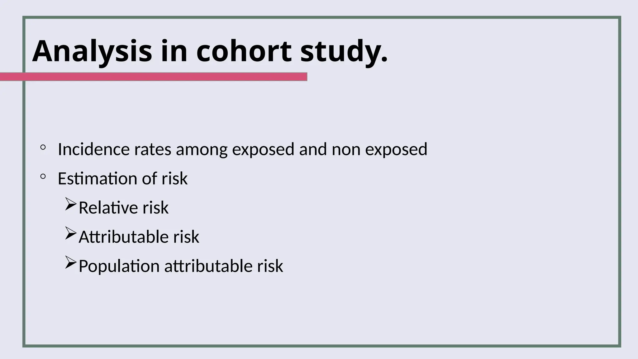 epidemiological study design: cohort study design | PPTX