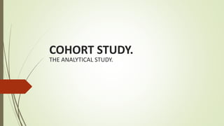COHORT STUDY grp 8.pptx