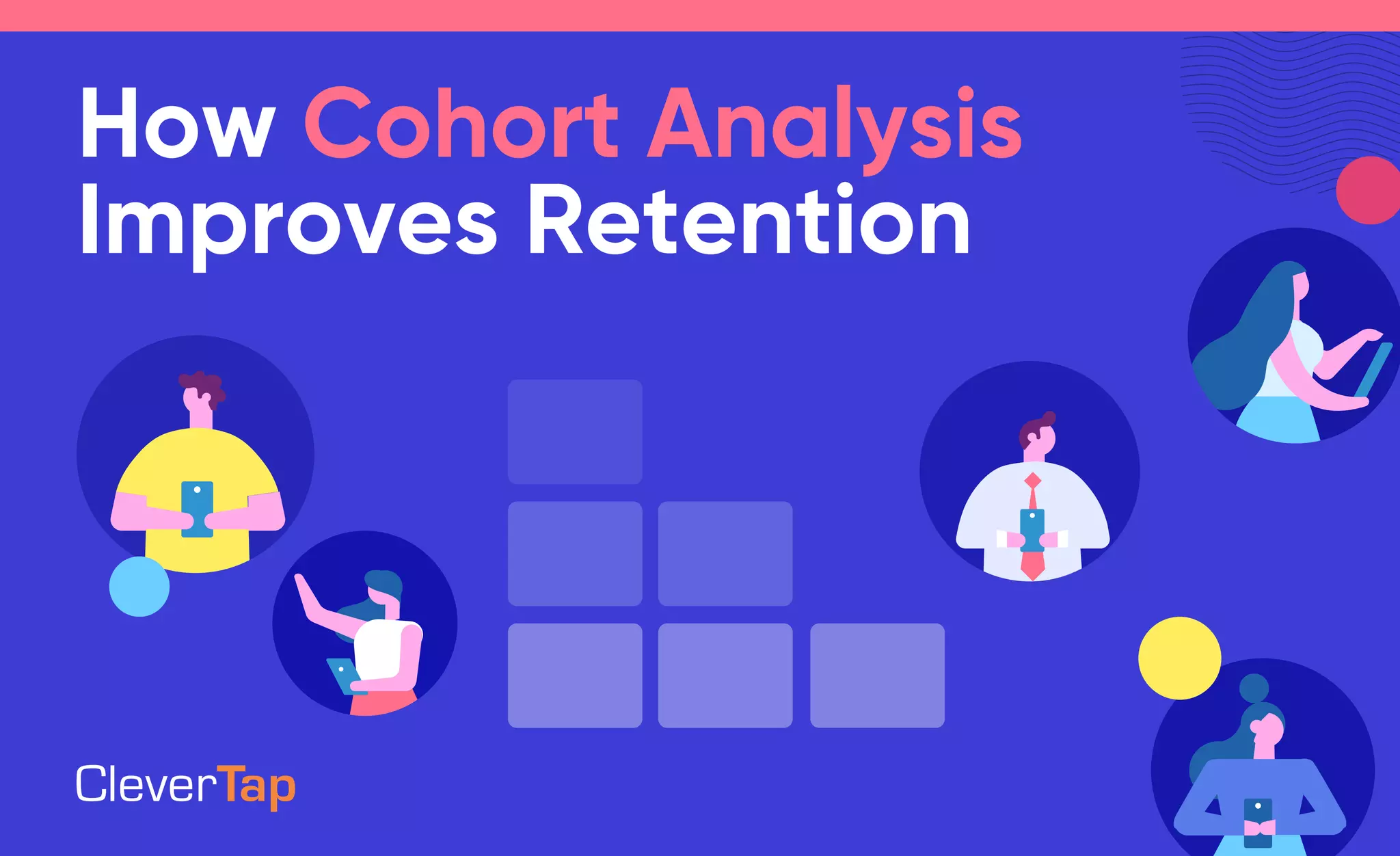 How Cohort Analysis Improves Retention | PPT