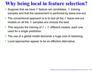 Combining Lazy Learning, Racing and Subsampling for Effective Feature Selection | PPT