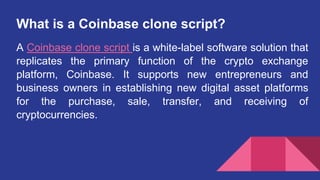 Launch Your Crypto Exchange with the Power of Coinbase Clone Script | PPT
