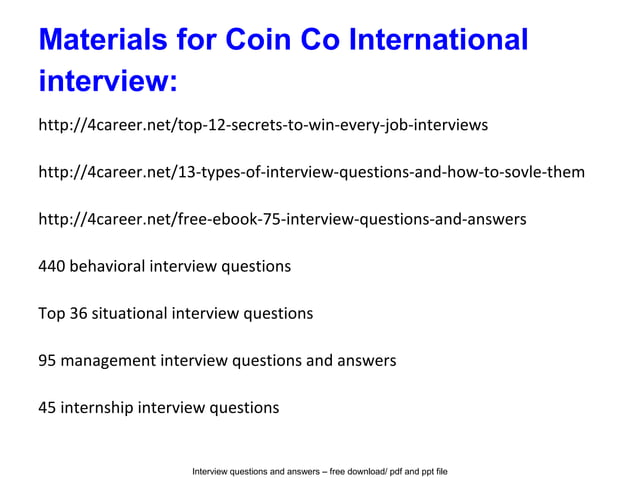 Coin co international interview questions and answers | PPT