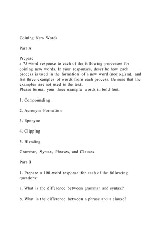 Coining New Words Part APrepare a 75-word response to | PDF