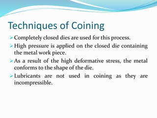 Coining process | PPTX