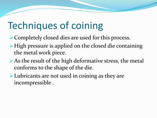 Coining process by satyam diwedi | PPTX