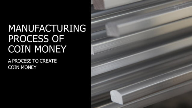 Coin Manufacturing Process (The Incredibles) | PPT