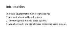 Coin recognition using matlab | PPTX | Photo Editing Software | Computer Software and Applications