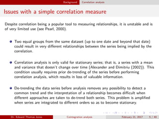 Cointegration analysis: Modelling the complex interdependencies between ...