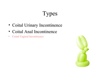 Coital incontinence | PPT